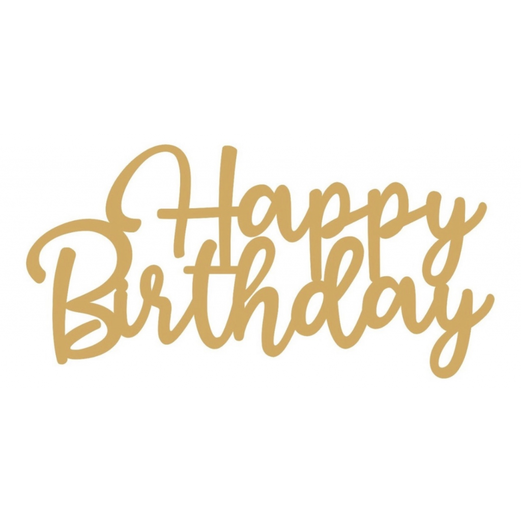 HAPPY BIRTHDAY (MDF)